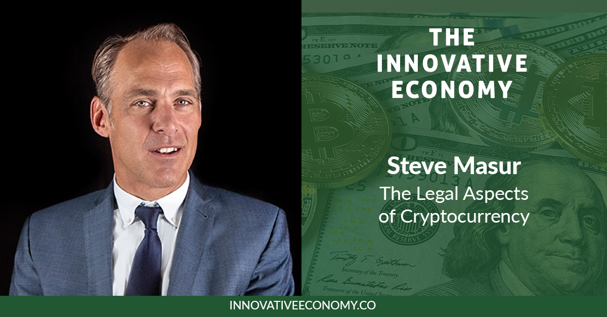 The Innovative Economy - An Online Educational Series - Steve Masur